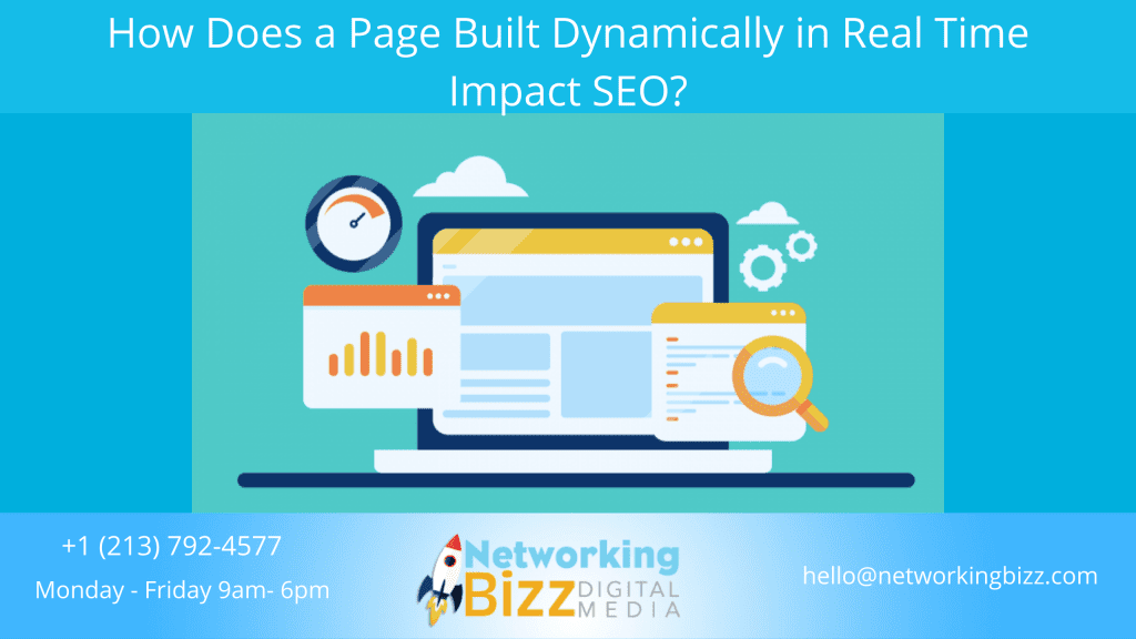 How Does a Page Built Dynamically in Real Time Impact SEO? - Chicago