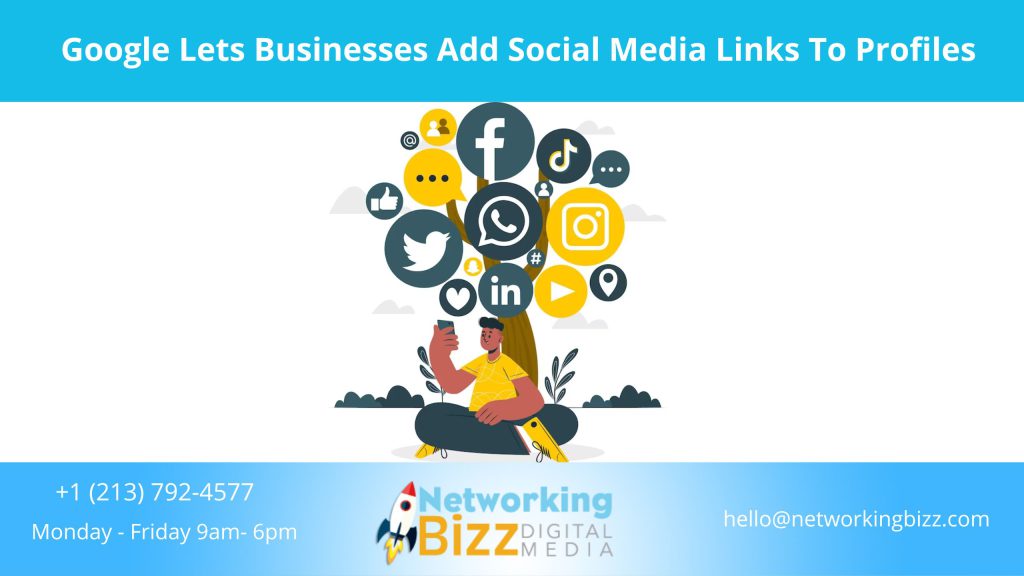 Google Lets Businesses Add Social Media Links To Profiles - Chicago